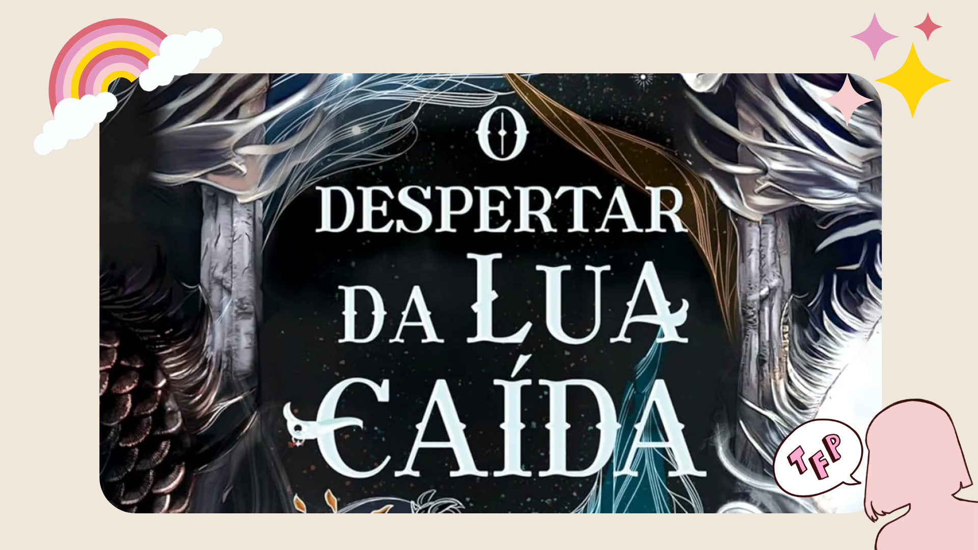 O Despertar da Lua Caída | Chega ao Brasil nova Romantasia da Harlequin ...